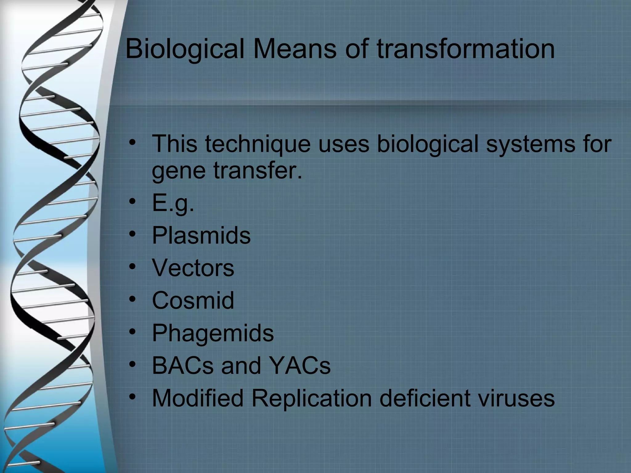 Gene transformation techniques | PPT