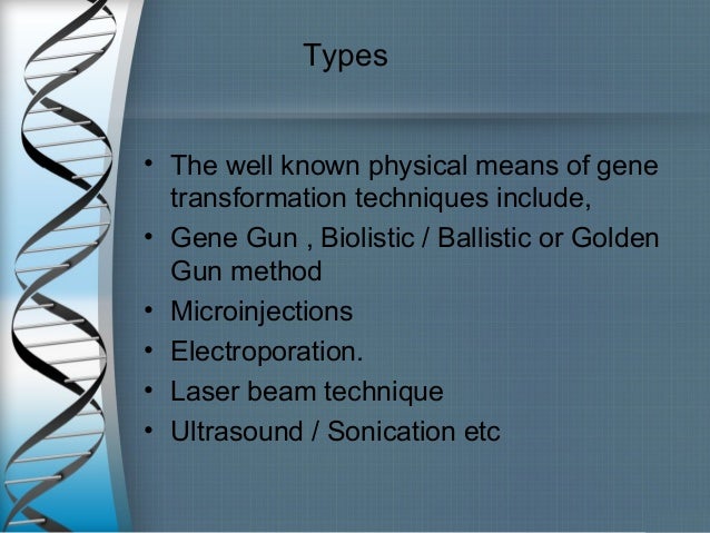 Gene transformation techniques