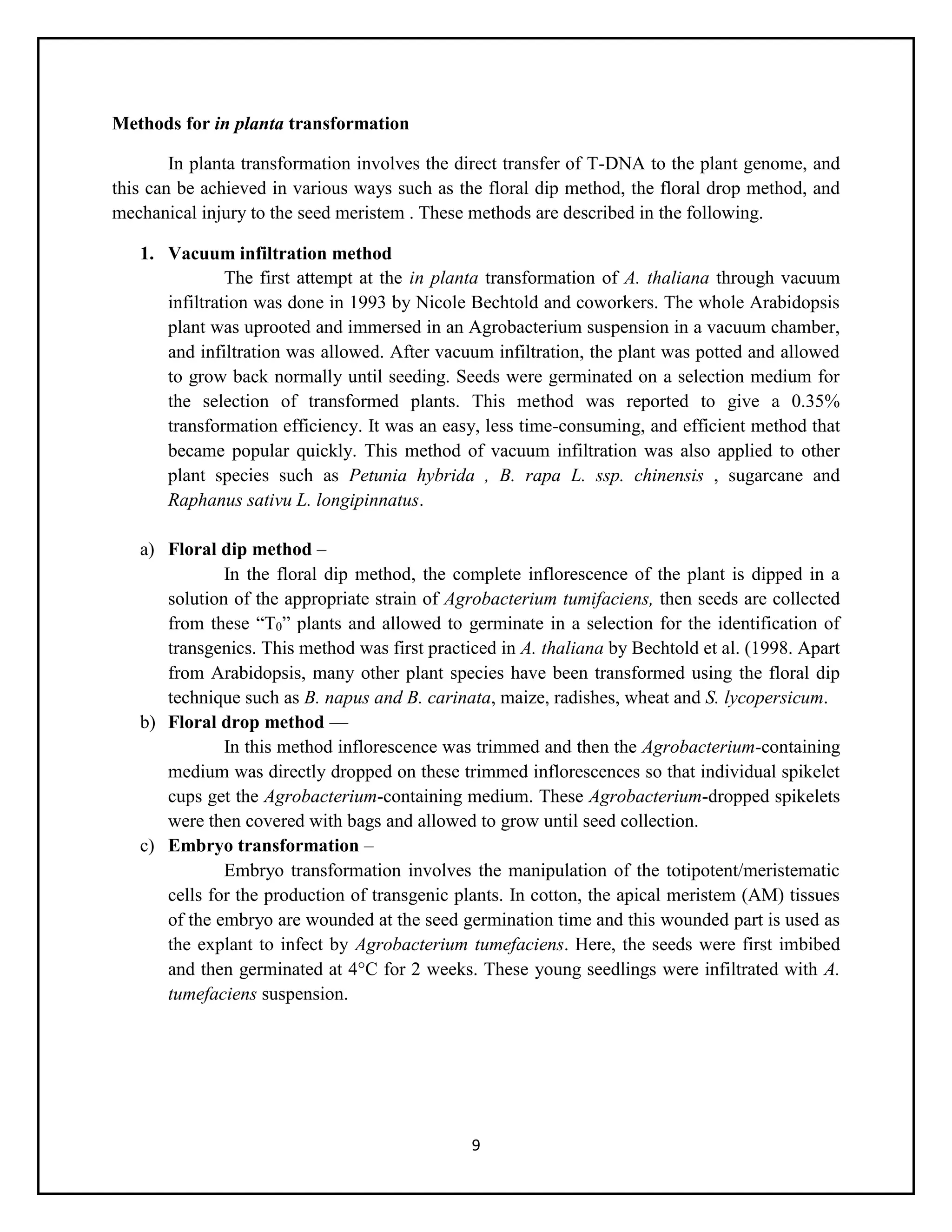 Agrobacterium and other methods of plant transformation including gene ...