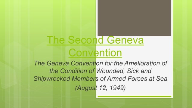 Geneva Conventions and protols | PPTX