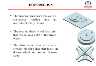 MODELLING AND FABRICATION OF GENEVA MECHANISM | PPT