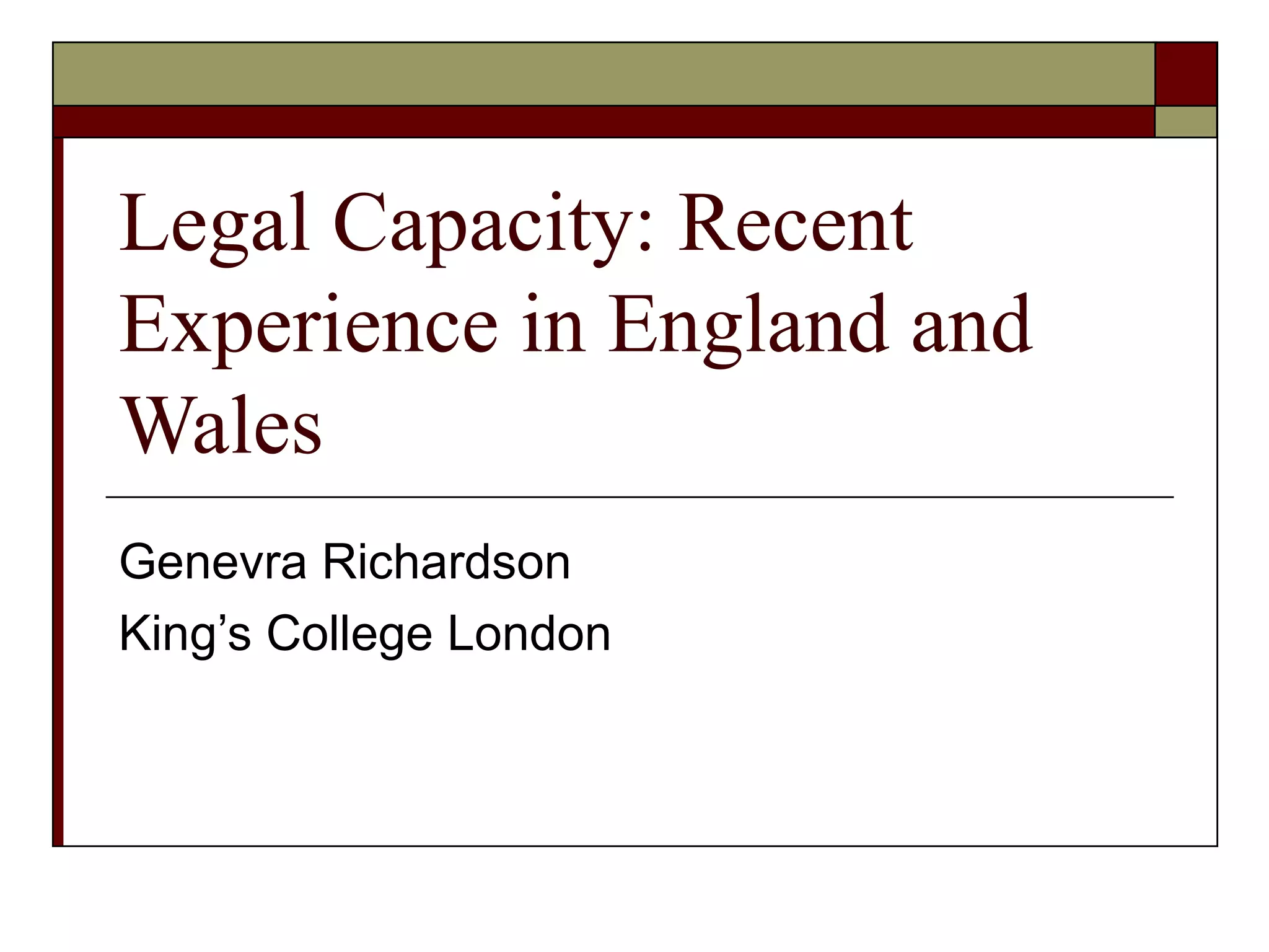 Legal Capacity: Recent Experience in England and Wales, Genevra ...