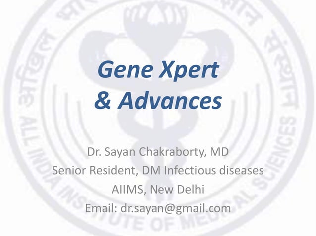 Gene Xpert & Advances | PPTX
