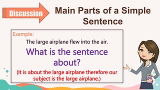 Q3 Main Parts of a Simple Sentence.pptx