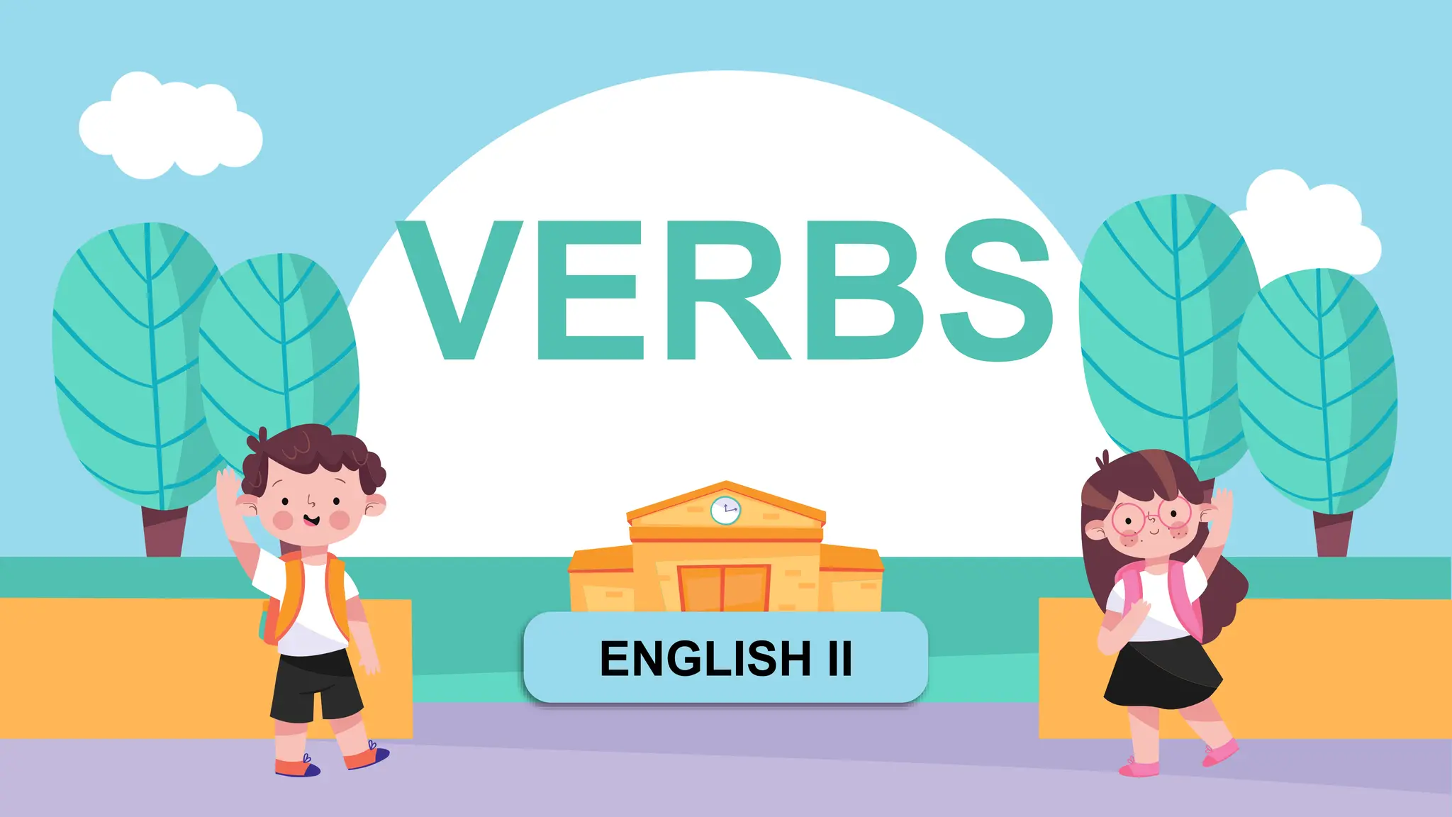 English 2 Verbs and Its Form _Powerpoint | PPTX