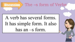 English 2 Verbs and Its Form _Powerpoint | PPTX
