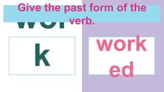 English 2 Verbs and Its Form _Powerpoint | PPTX