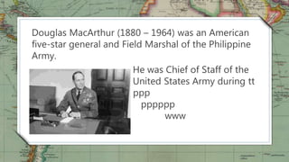 General George MacArthur | PPTX