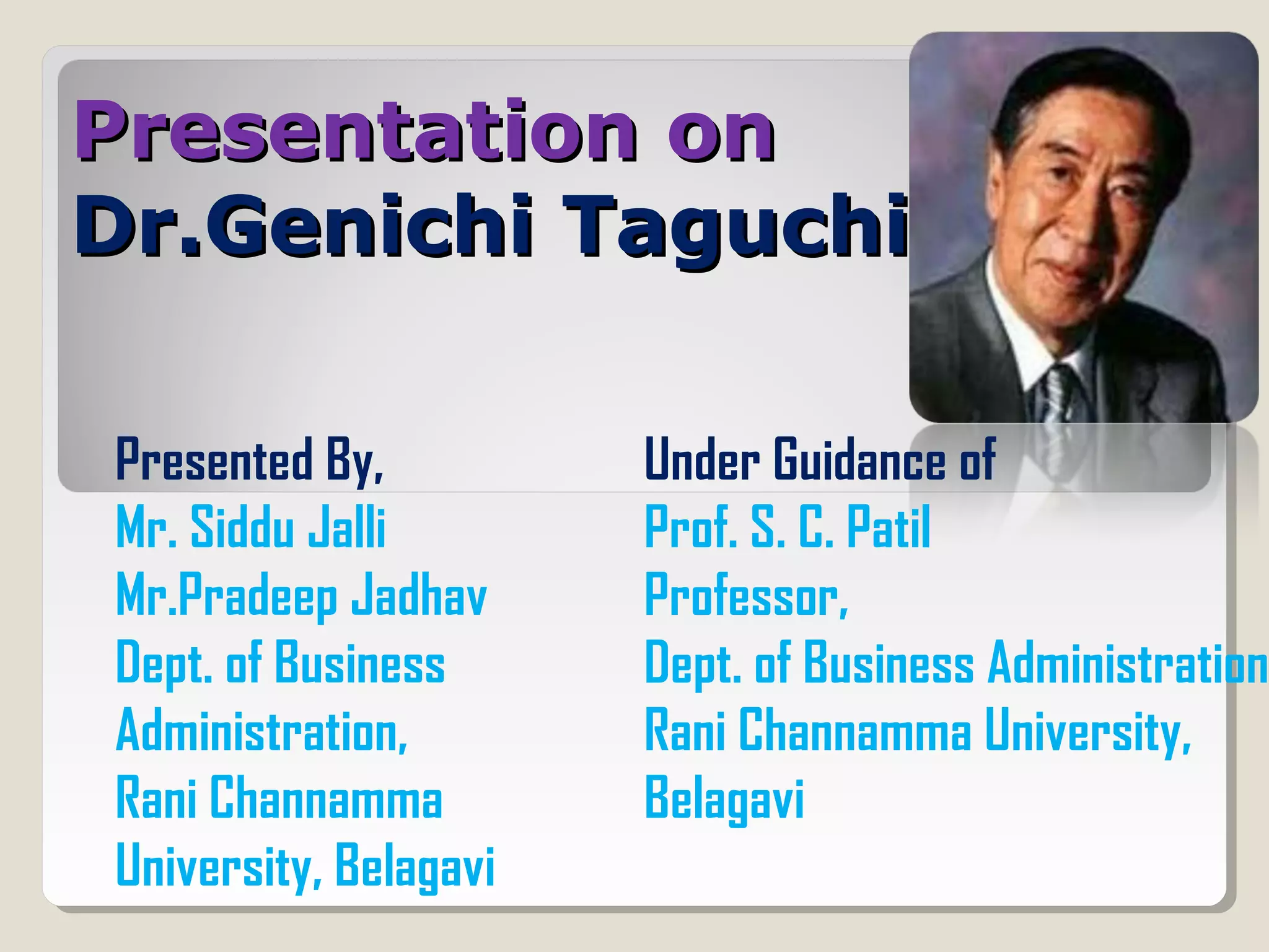 Genichi Taguchi and his Contribution to Quality.. | PPT