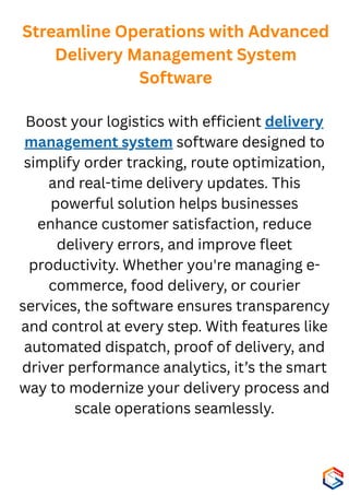 Streamline Operations with Advanced Delivery Management System Software | PDF