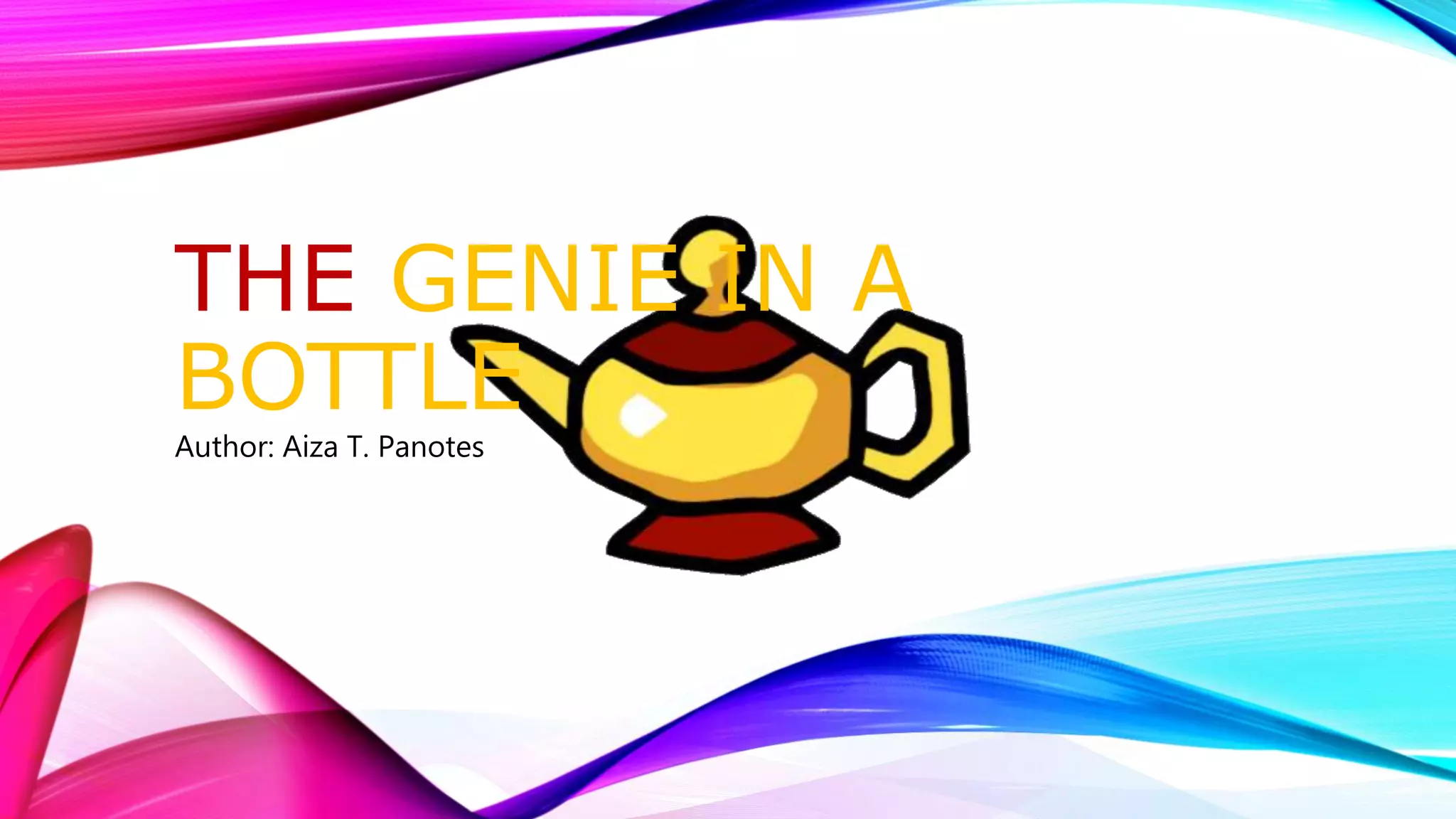 Genie in the bottle (1) | PPT