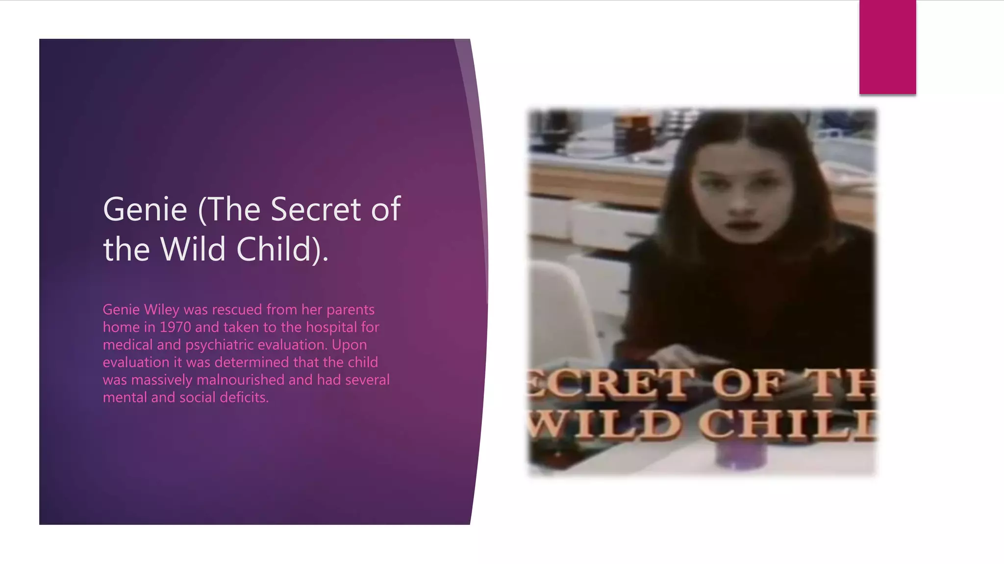 Genie (The Secret of the Wild Child). | PPTX