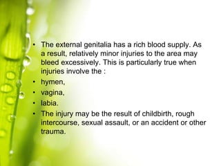 condition on injury of female genital tract PPT.PTX