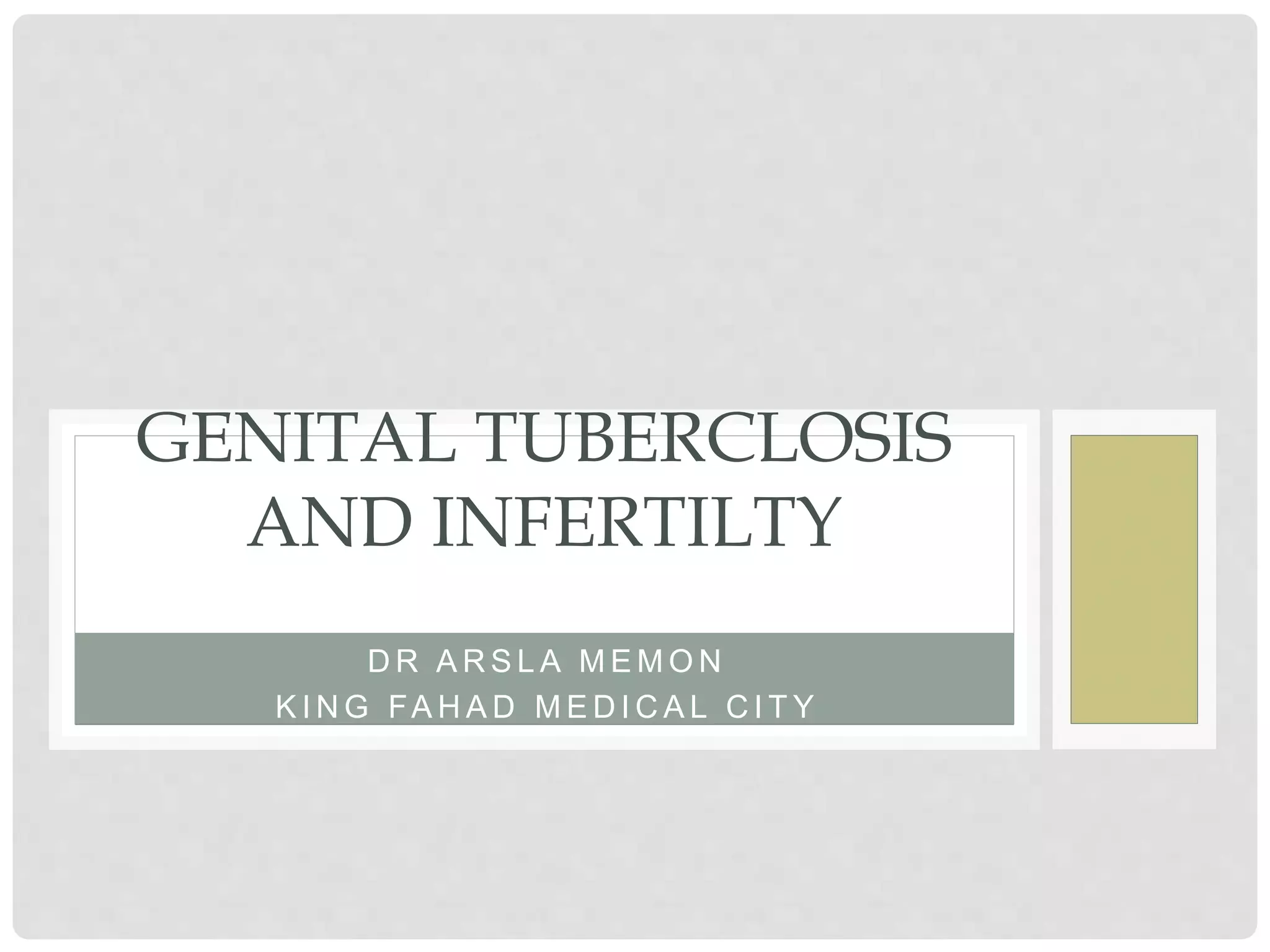 Genital tuberclosis and infertilty | PPT