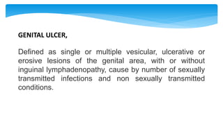 Genital ulcers | PPTX