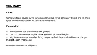 Genital warts in pregnancy and its management | PPTX