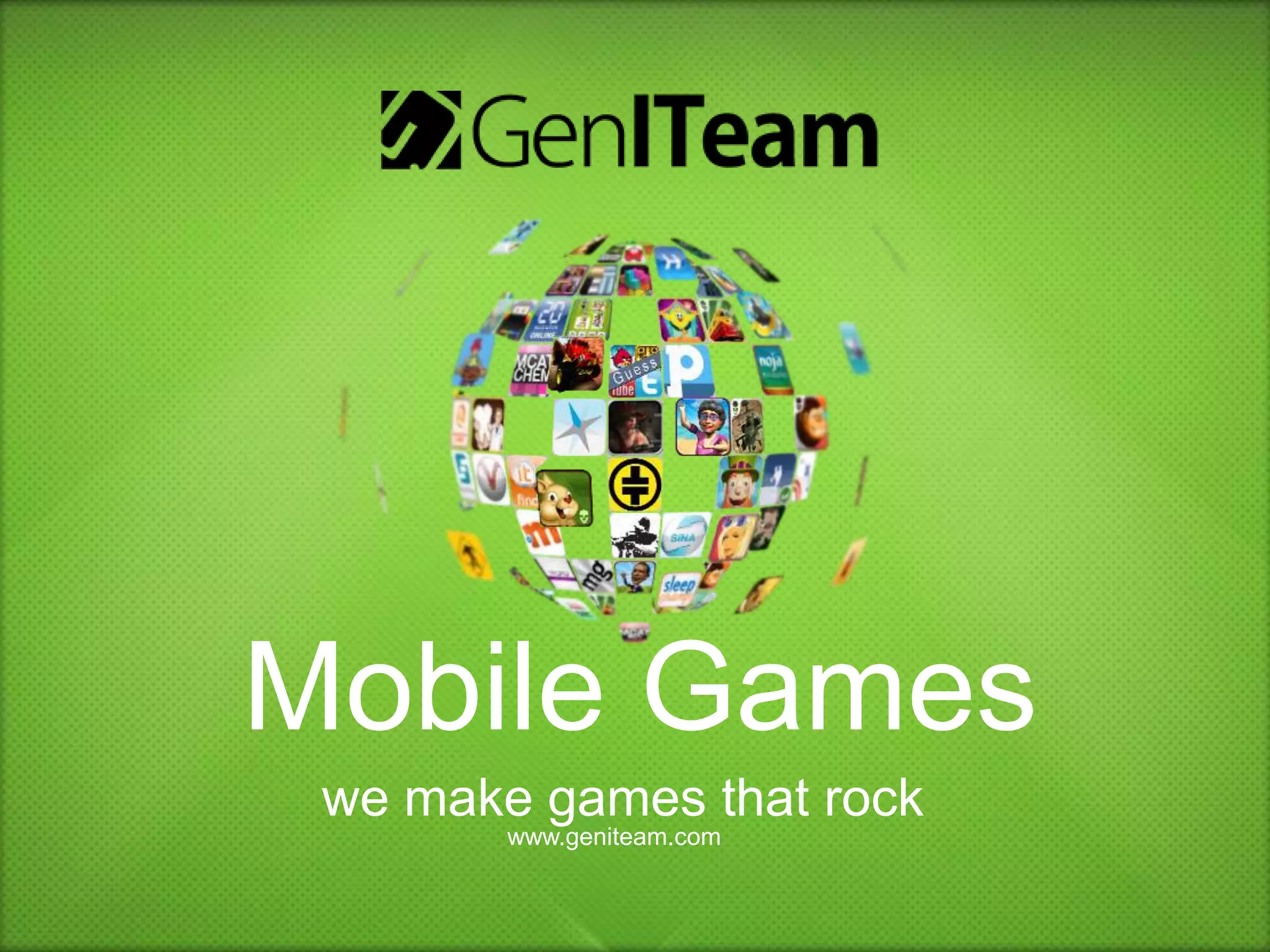 GenITeam - Mobile Games | PPT
