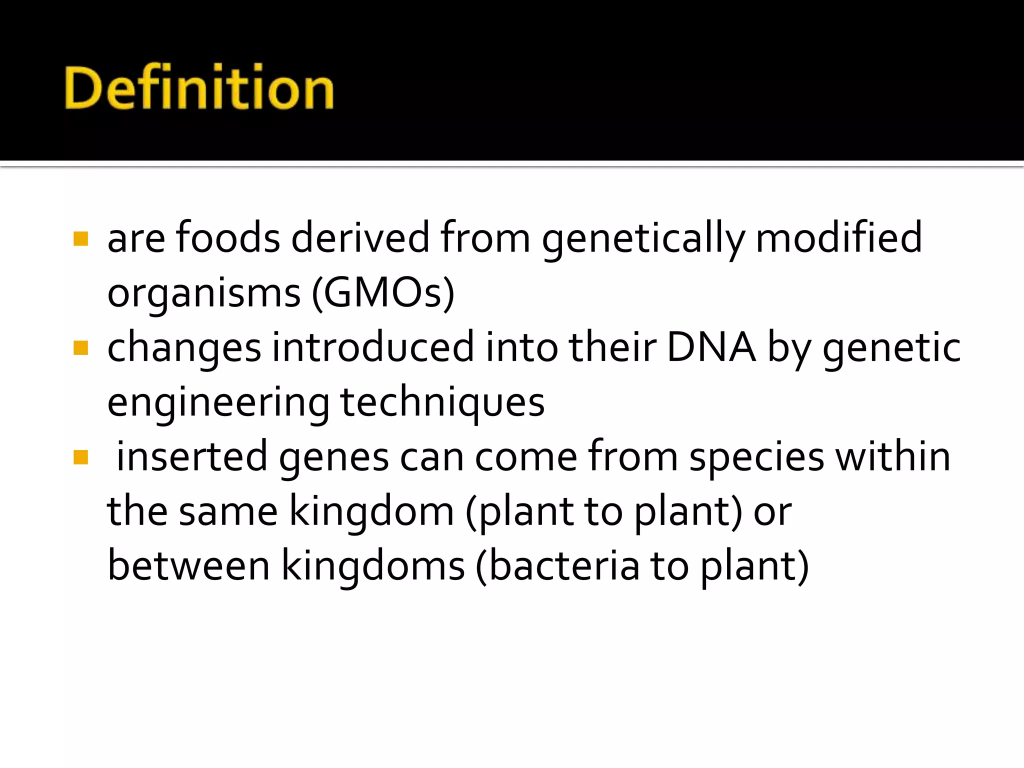 Genitically modified food (gmf) | PPTX