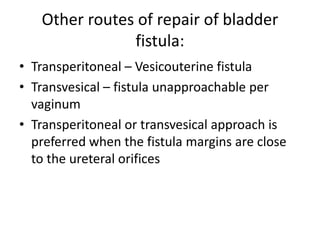 GENITO-URINARY FISTULA.pptx