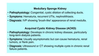 APPROACH TO GENITOURINARY SYSTEM, CYSTIC KIDNEY DISEASE AND ...