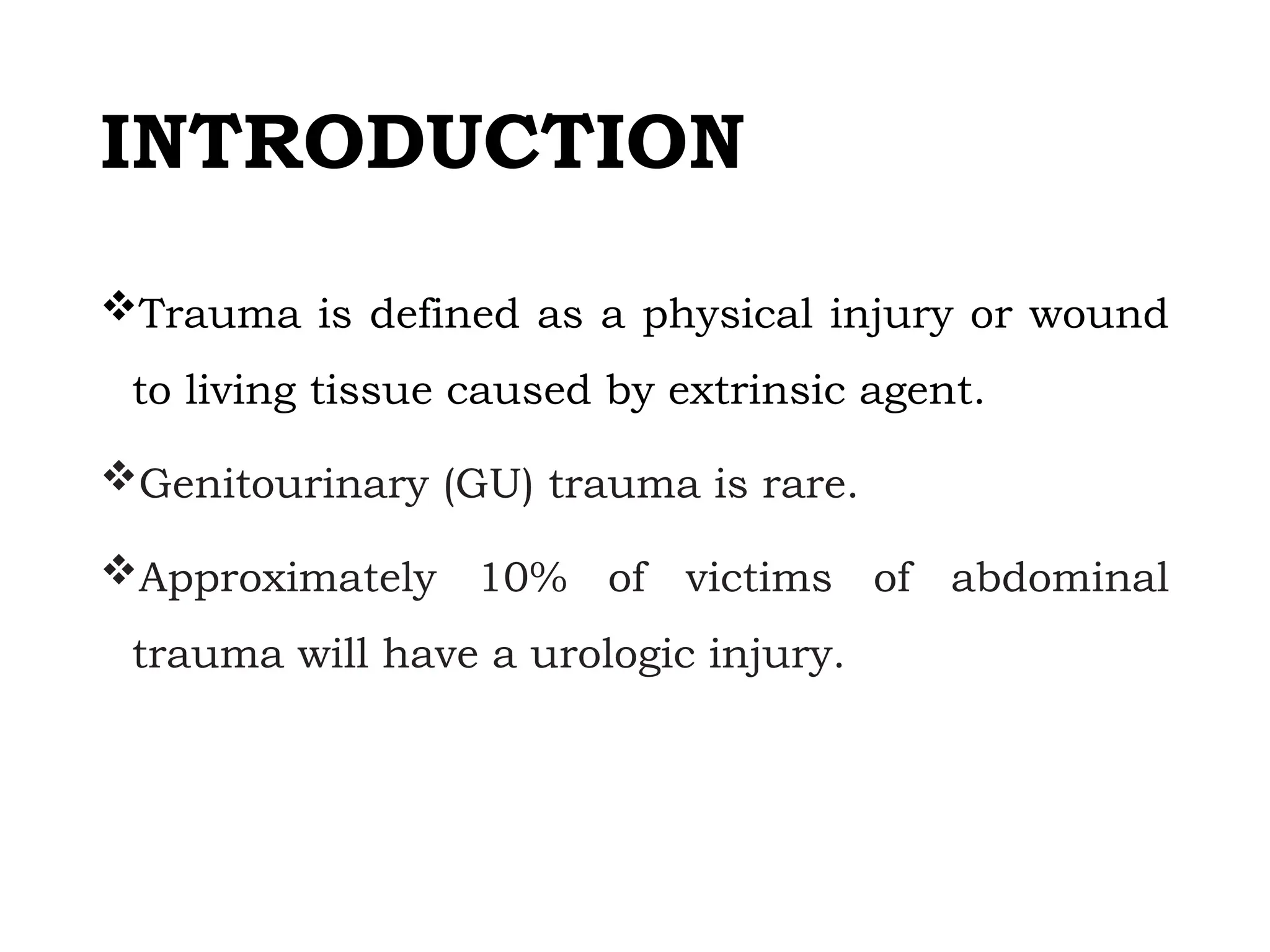 GENITOURINARY TRAUMA (1).pptx approach to trauma | PPTX