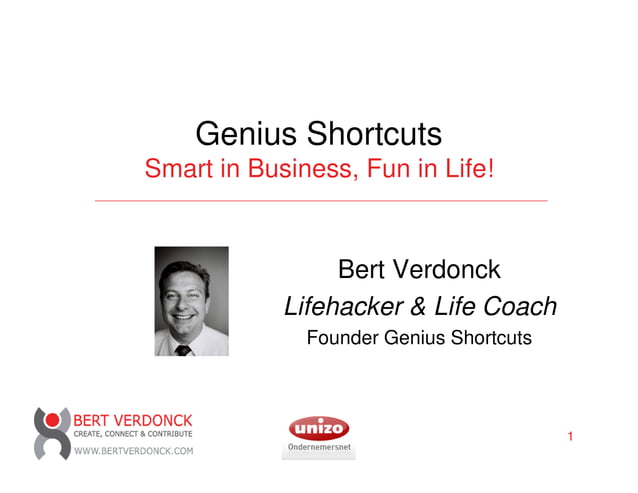 Genius Shortcuts: Smart in Business, Fun in Life! Unizo Workshop V2 | PDF