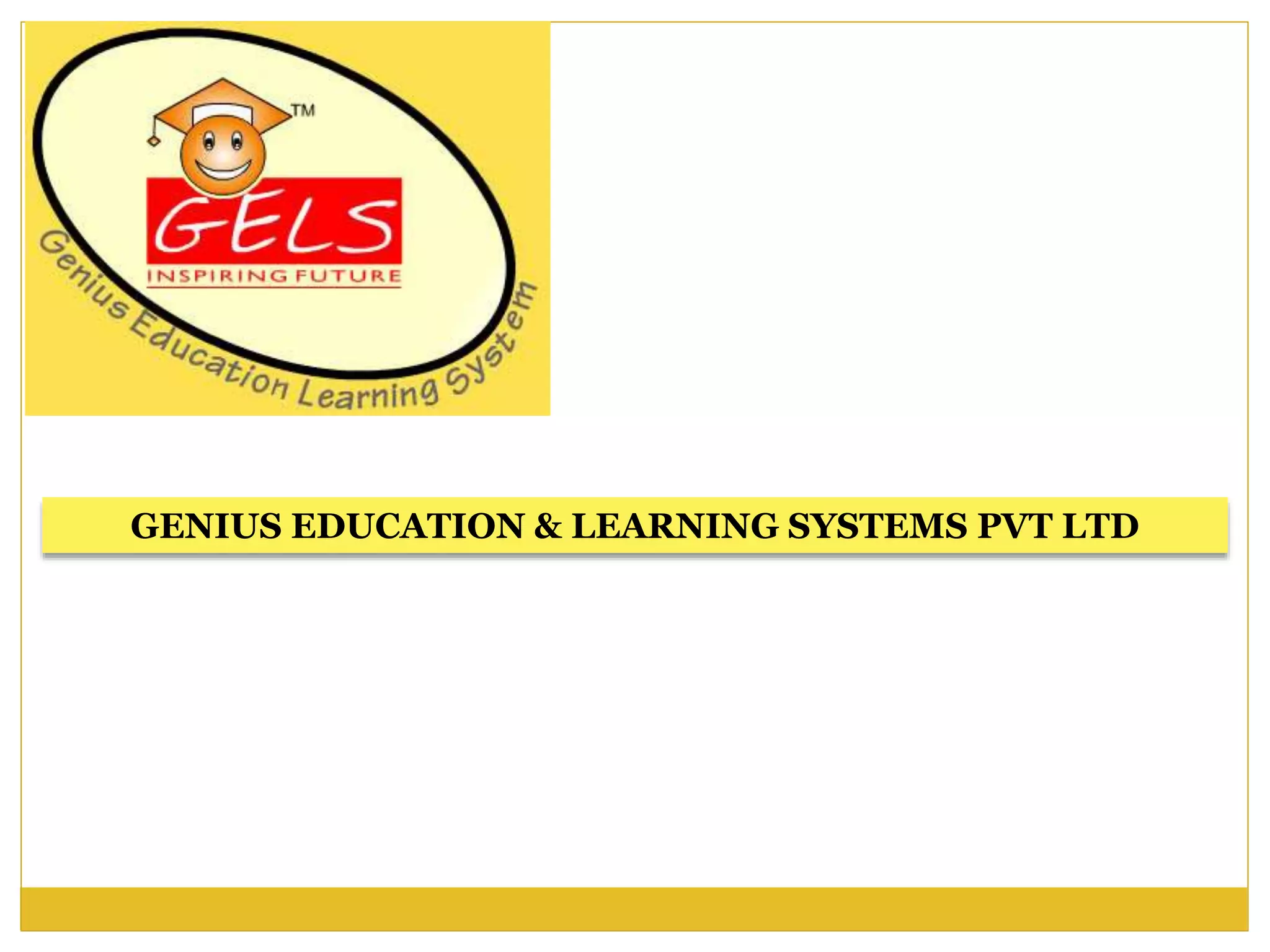 Genius education & learning systems pvt ltd | PPT