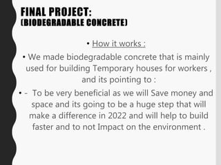 Concrete, Biodegradable Concrete, IDM12 | PPTX