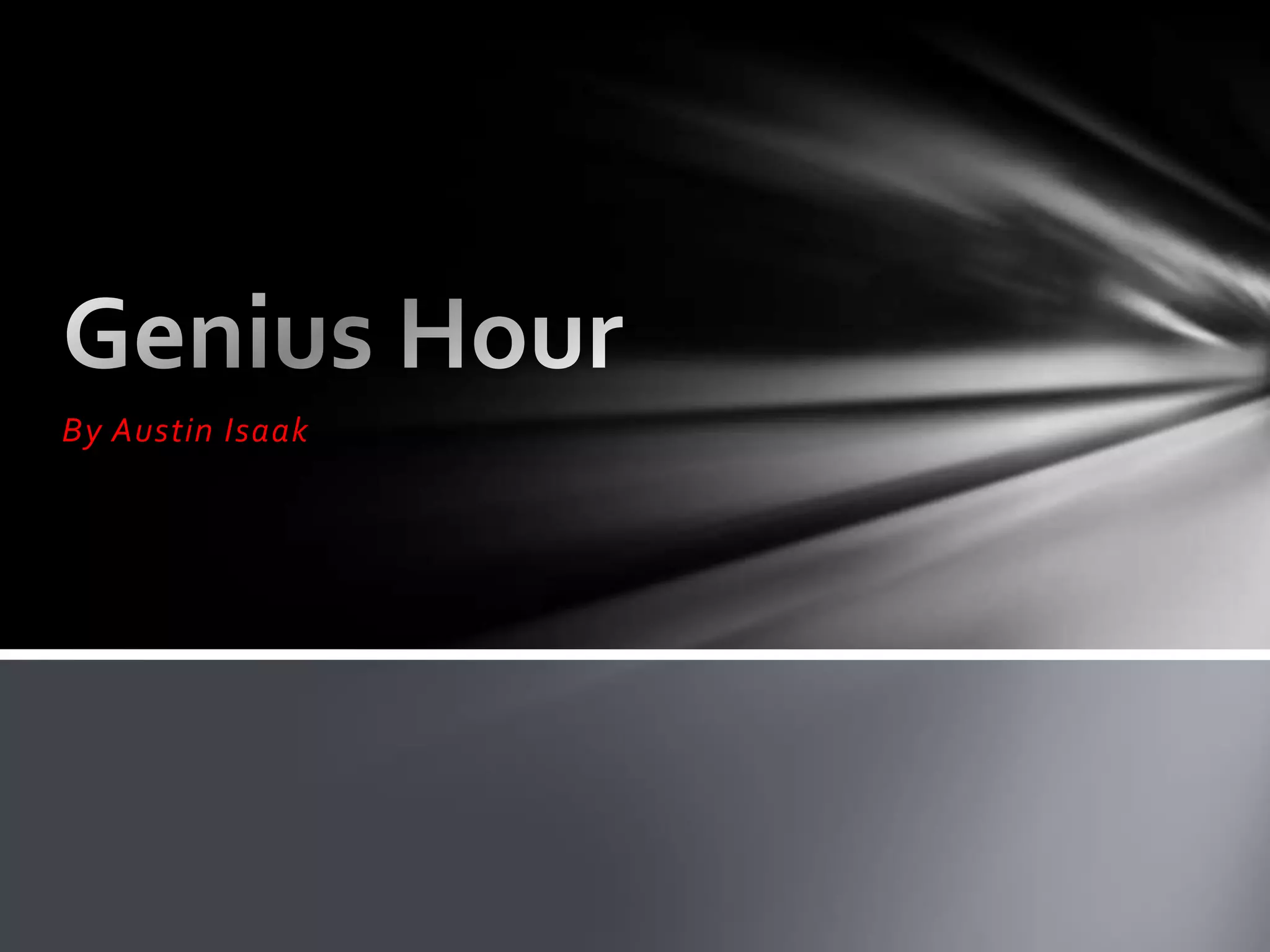 Genius hour | PPTX