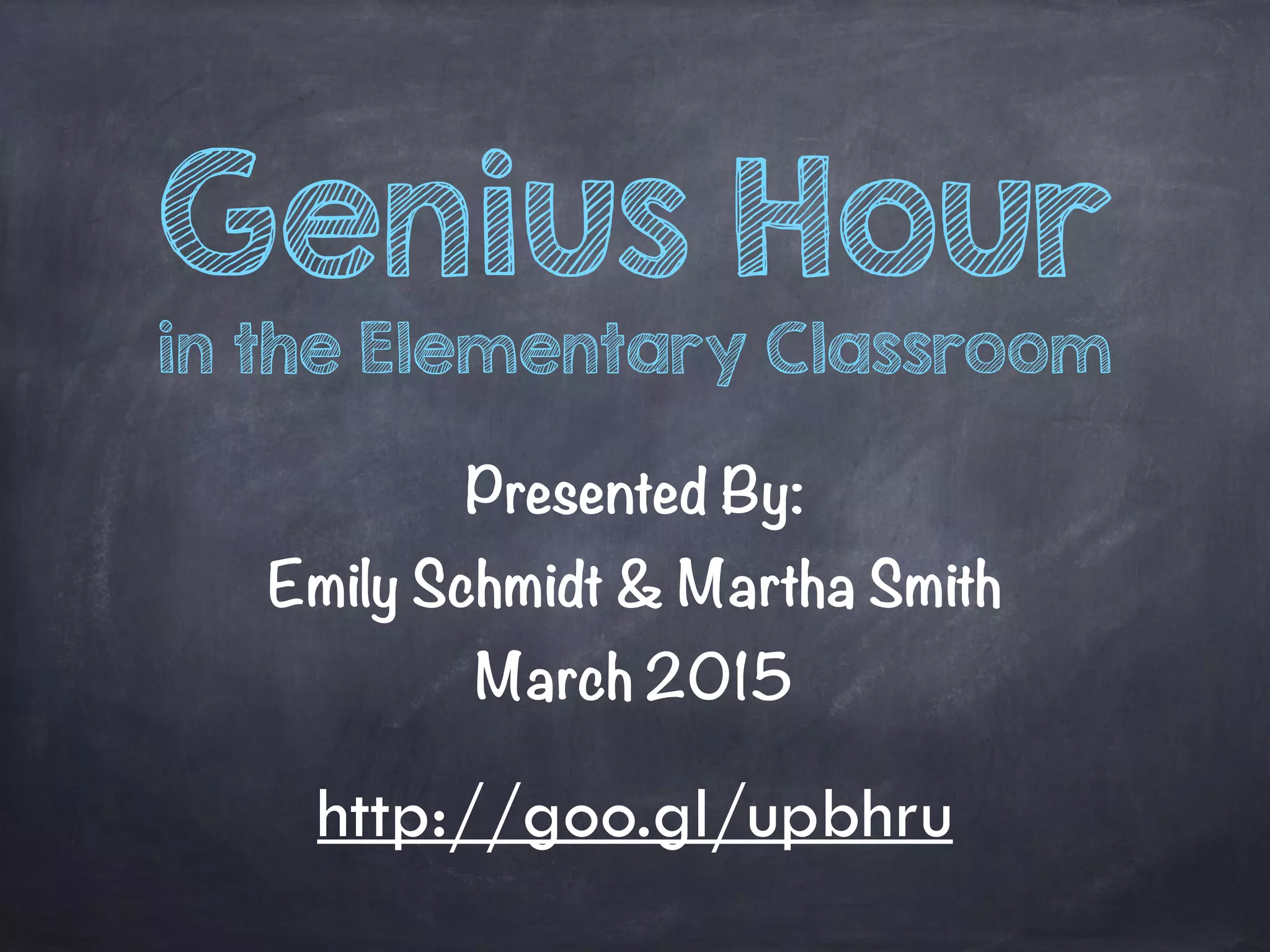 Genius Hour in the Elementary Education Classroom | PDF