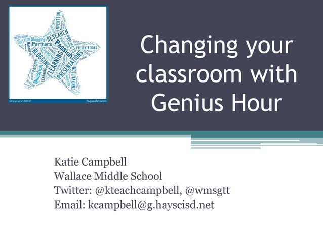 Transforming your classroom: Genius hour presentation | PPT