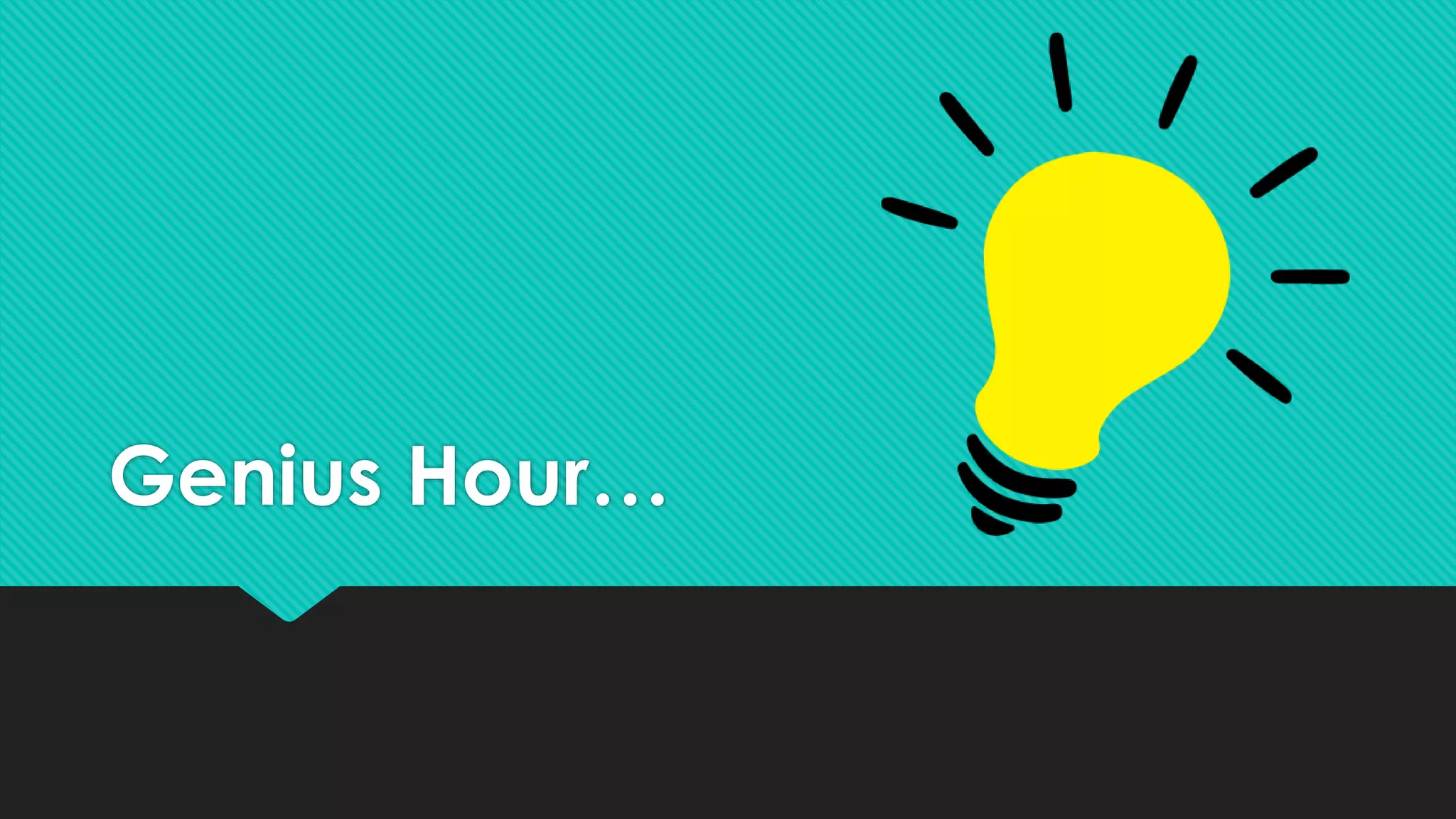 Genius Hour Student Presentation | PPTX