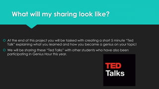 Genius Hour Student Presentation | PPTX