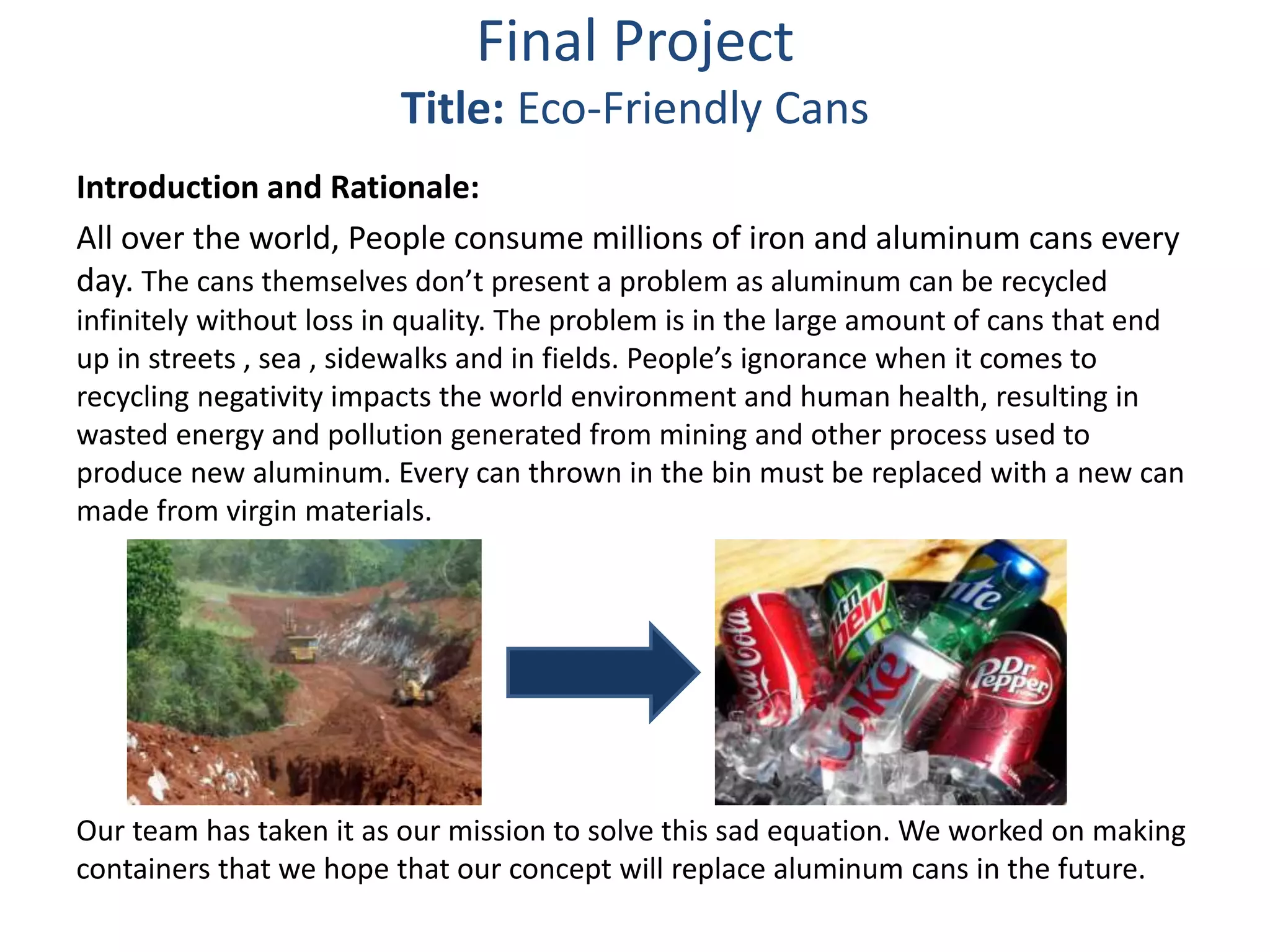 Biodegradable, Eco-Friendly Cans IDM12 | PPT