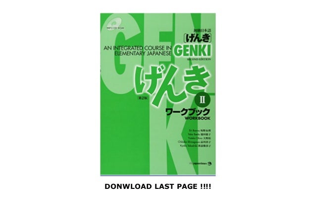 Genki 2 Second Edition: An Integrated Course in Elementary Japanese 2 ...