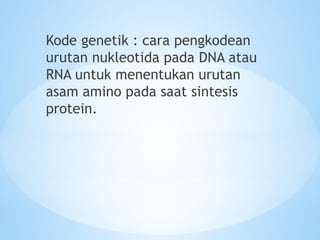 Gen kode genetik, gen, genom, dan kromosom.pptx