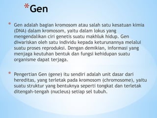 Gen kode genetik, gen, genom, dan kromosom.pptx