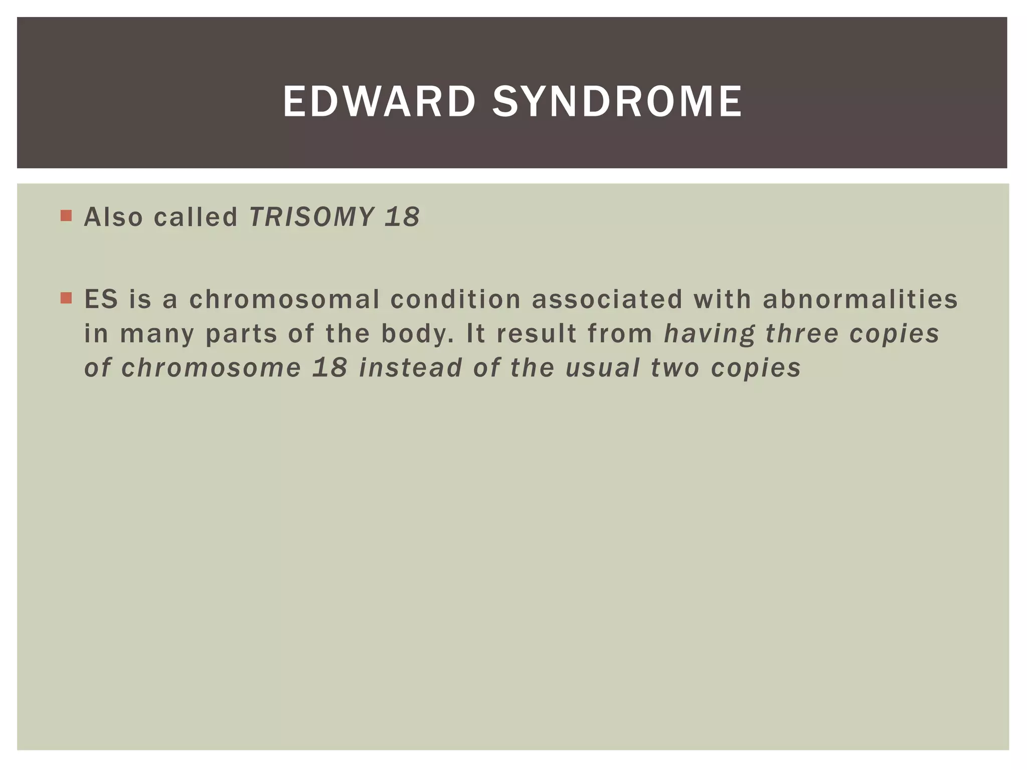 Edward syndrome | PPTX