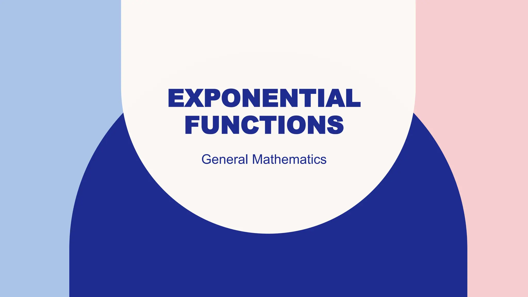 General Mathematics - Exponential Functions.pptx