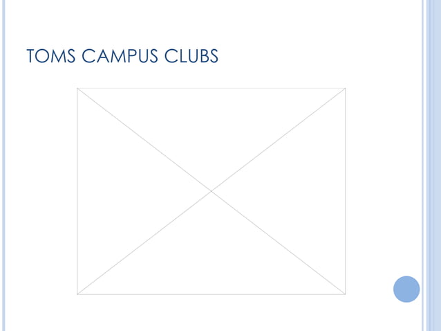 TOMS Campus Club - Meeting | PPT | Prom | Personal Celebrations & Life Events