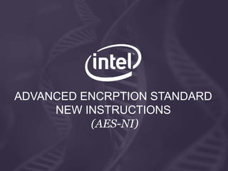 Intel AES-NI Application Performance | PPTX