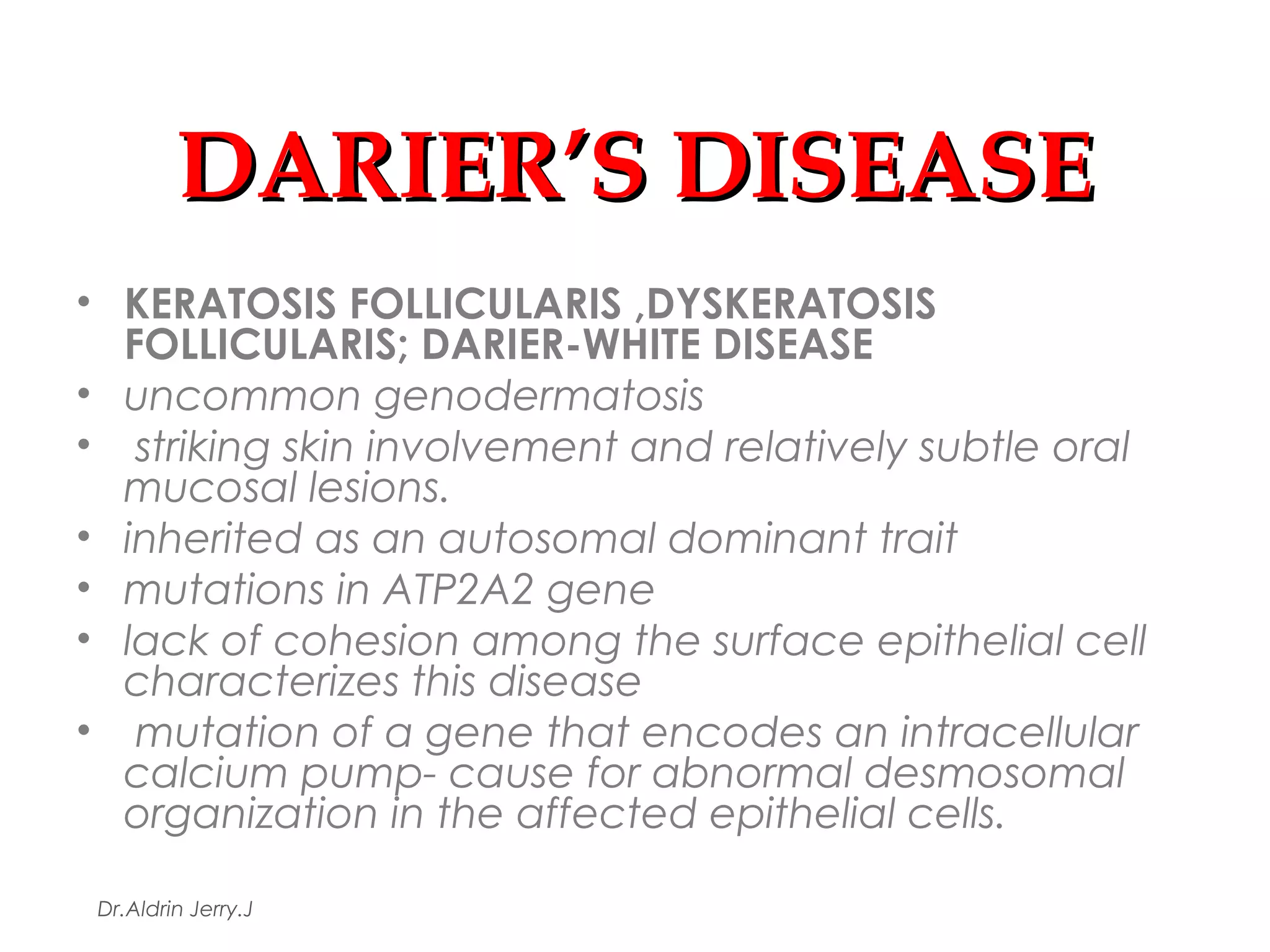 Genodermatoses - Oral Pathology | PPT