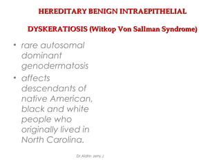 Genodermatoses - Oral Pathology | PPT