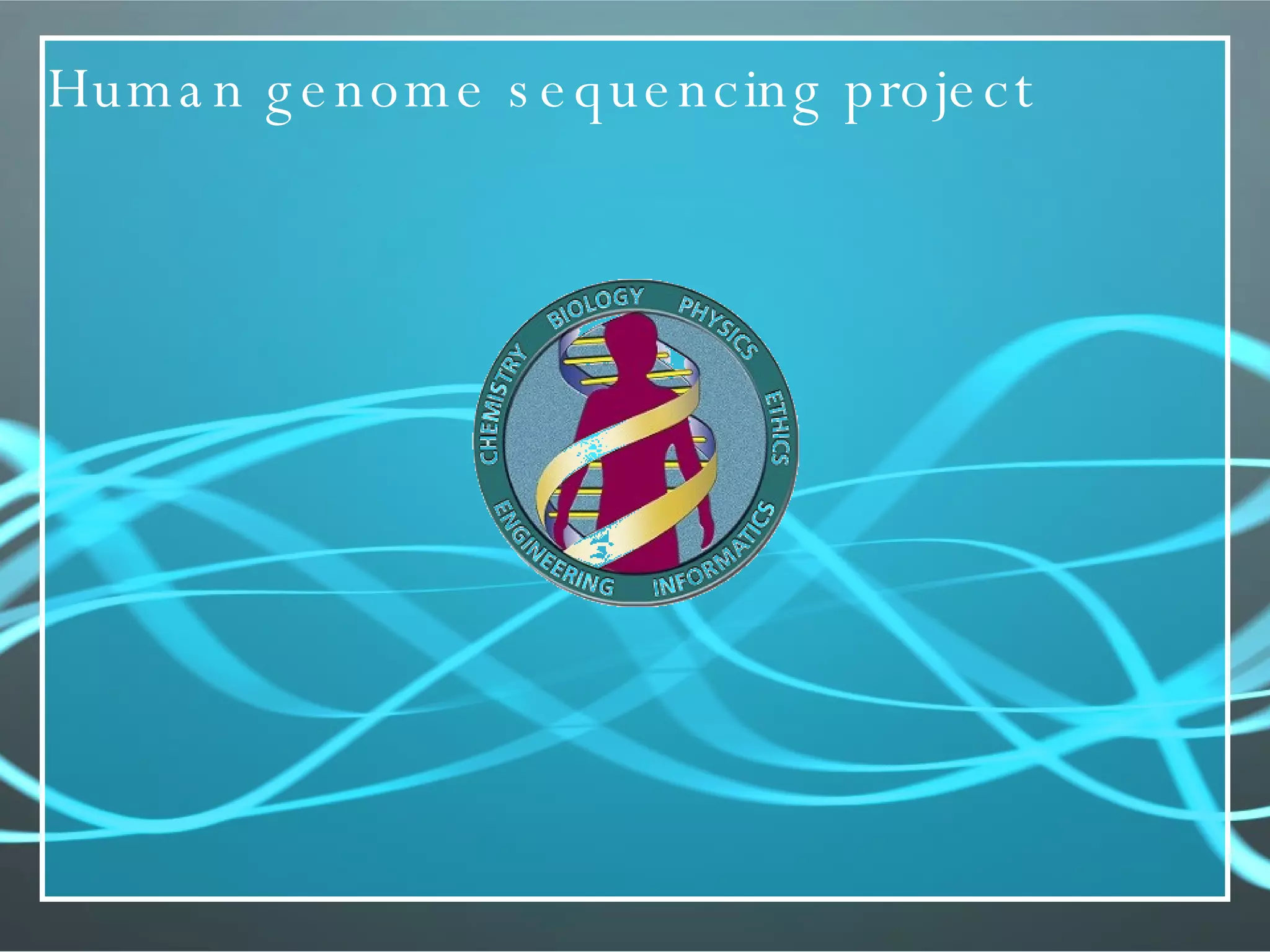 Genome Sequencing Project | PPT