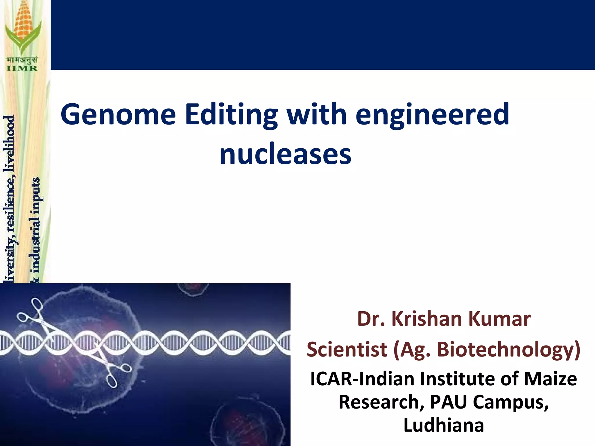Genome editing with engineered nucleases | PPT