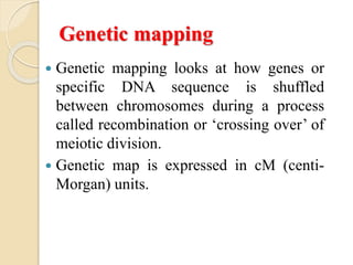 Brief Detail on Genetic Mapping | PPTX