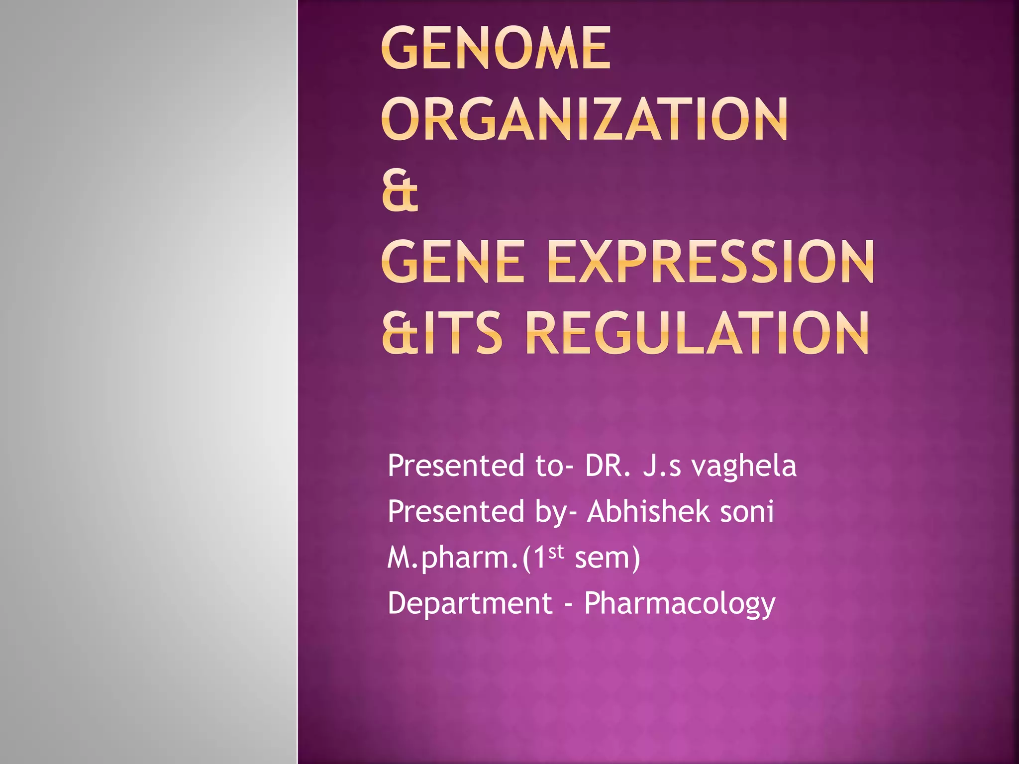 Genome organization and gene expression and its regulation | PPTX