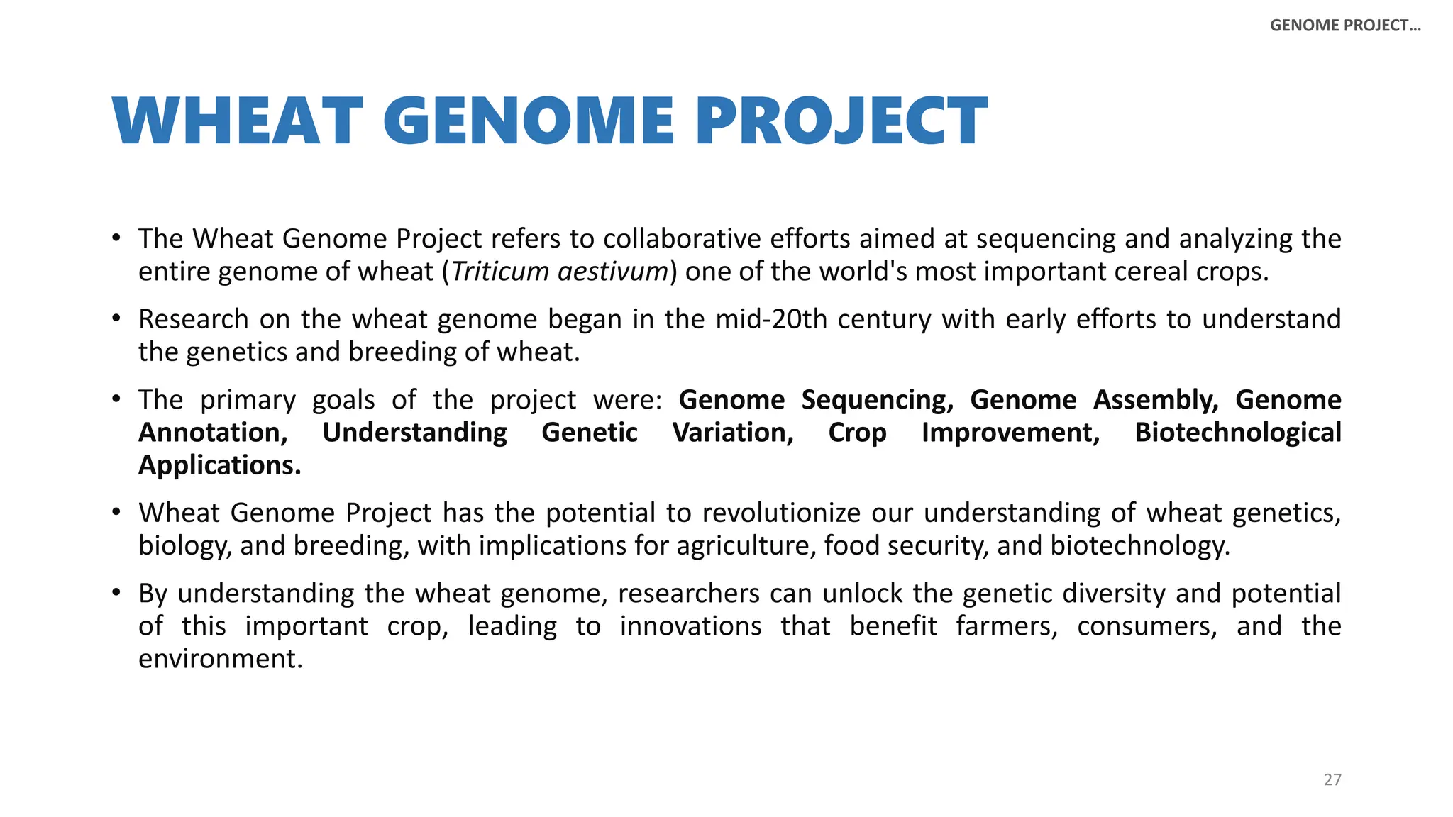 Genome Projects : Human, Rice,Wheat,E coli and Arabidopsis. | PPTX