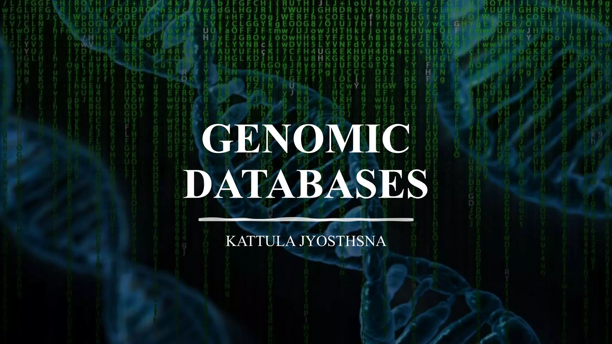 Genomic Databases-.pptx