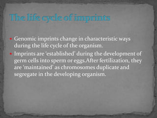 Genomic imprinting | PPTX